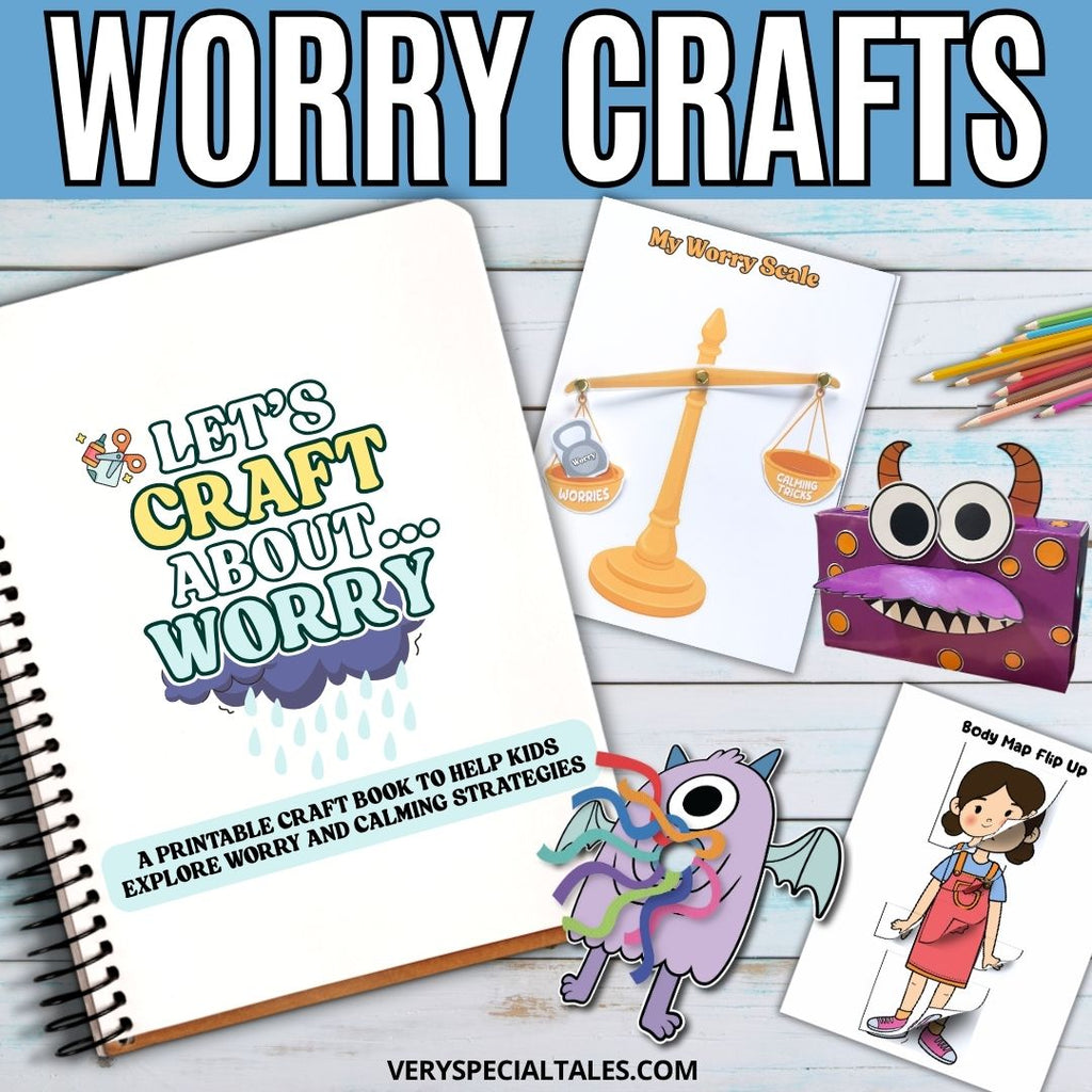 Worry Crafts Workbook for Kids: Let's Craft About Worry – Very Special ...